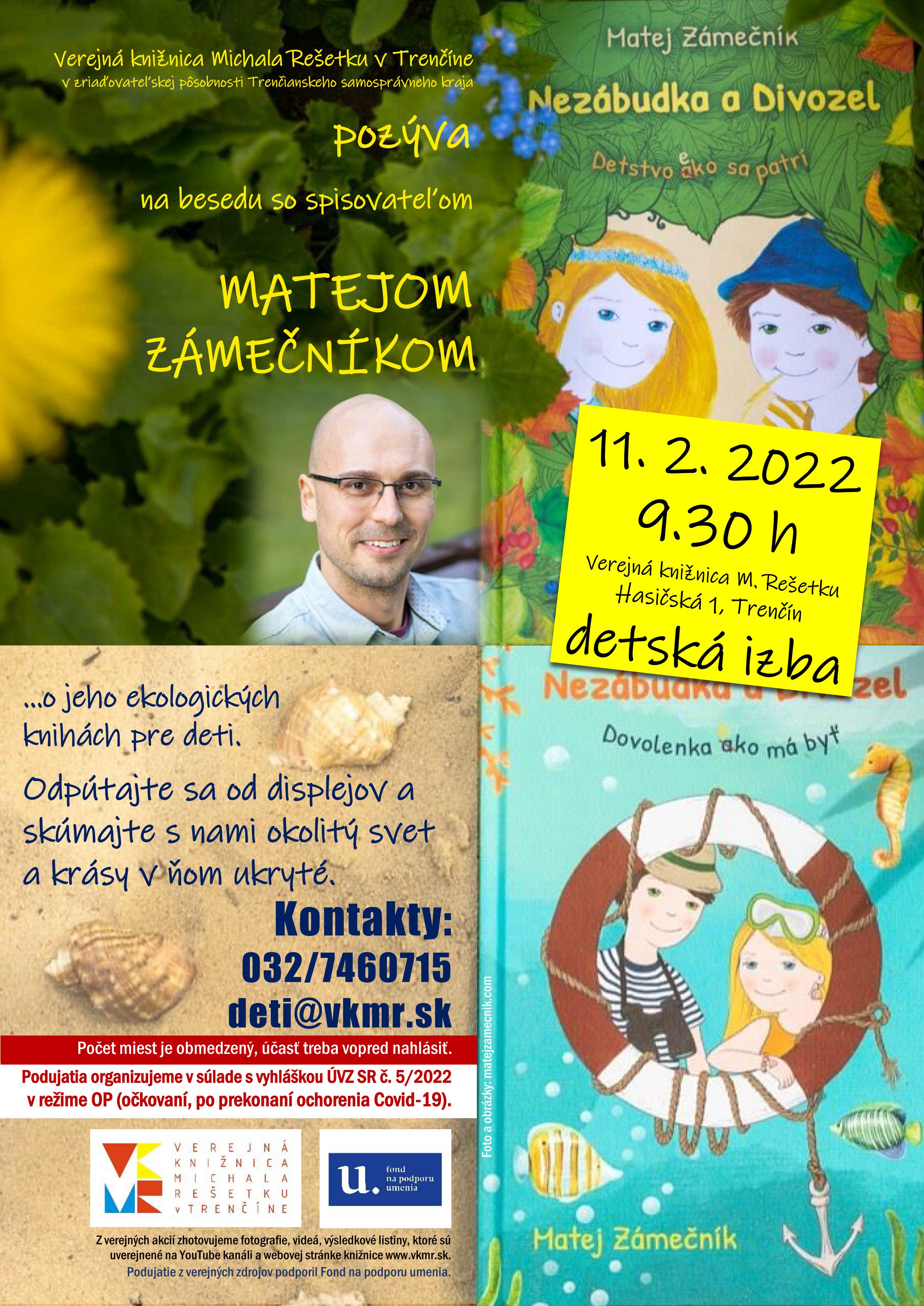 Матей Замечнік: Nezábudka a Divozel | Тренчин область